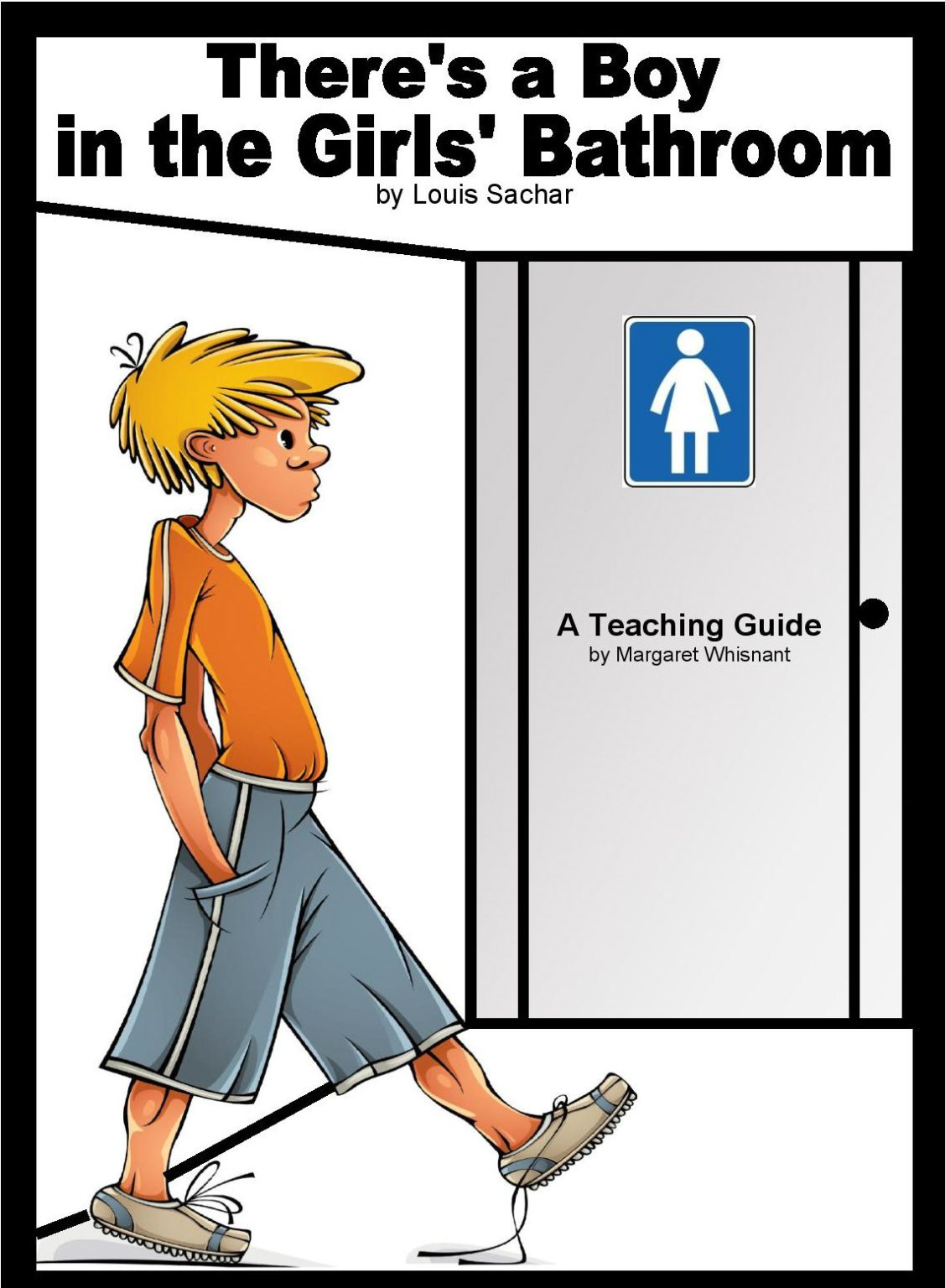 There’s a Boy in the Girls’ Bathroom Teaching Guide | Taking Grades for ...